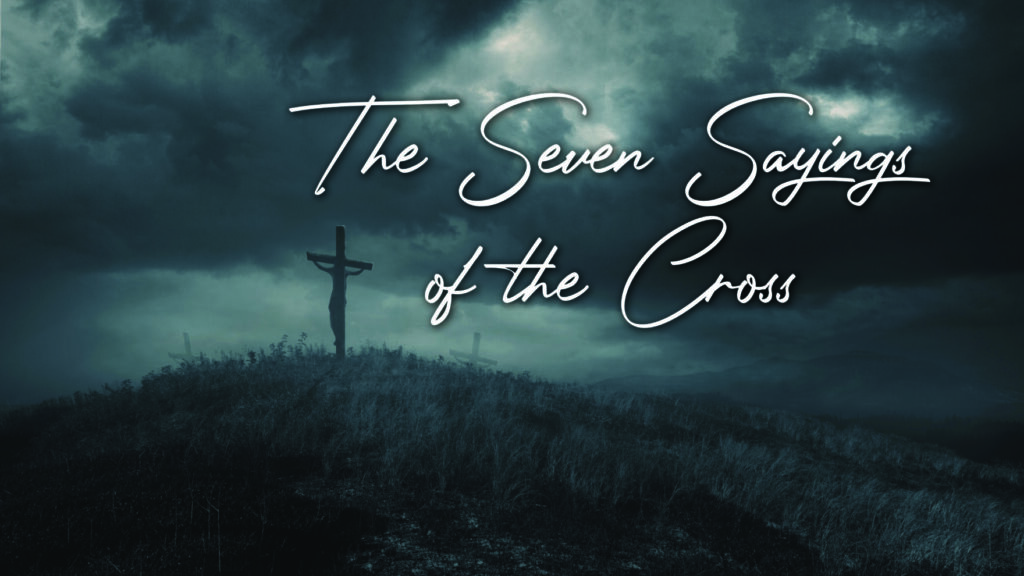 DVD: Transformed by Grace – Series: The Seven Sayings of the Cross ...